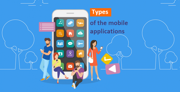 Types of the mobile applications.