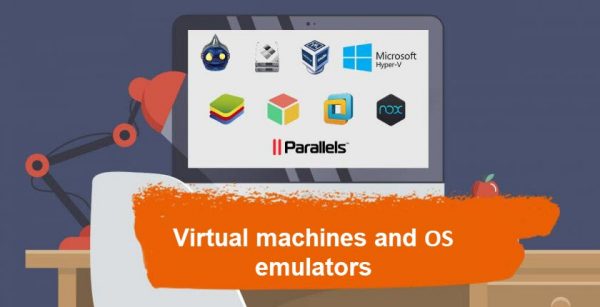 Virtual machines and os emulators.