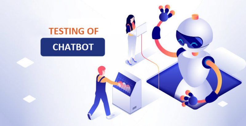 Chatbot testing.