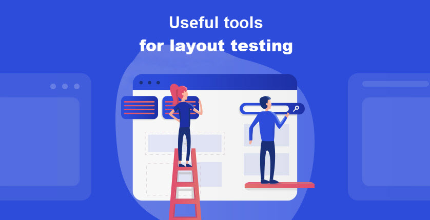 Useful tools for layout testing.